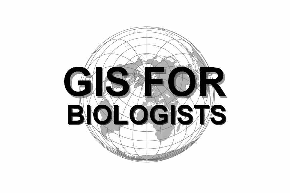 GIS_FOR_BIOLOGISTS_FACEBOOK_COVER – GIS In Ecology